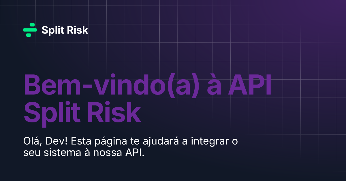 Bem-vindo(a) à API Split Risk | Split Risk